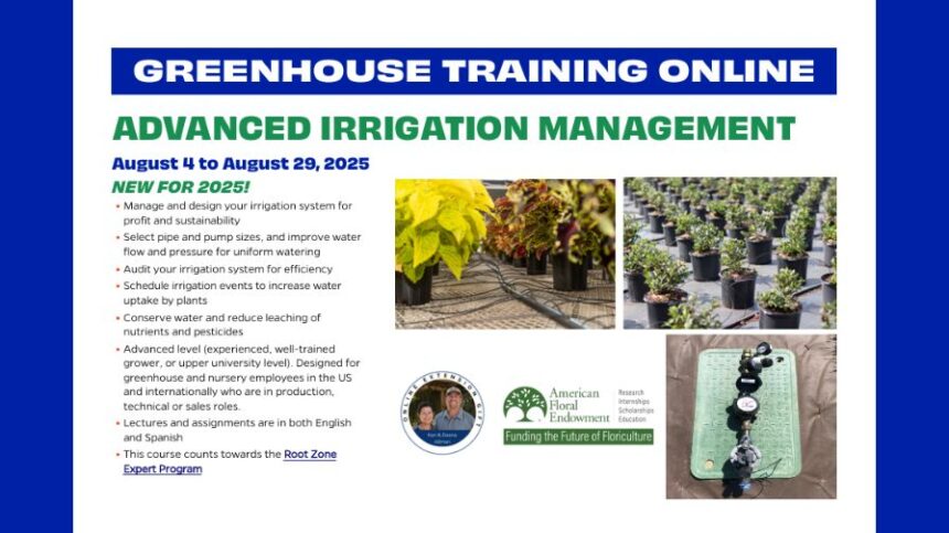 New ‘Advanced Irrigation Management’ Course Continues 2025 Greenhouse ...
